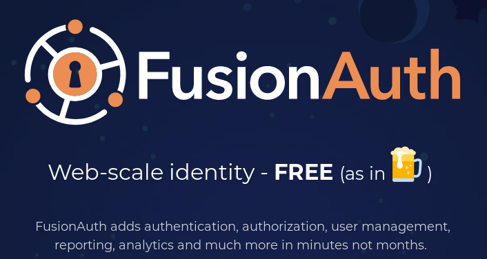 Test Drive: Web-Scale Authentication and Authorization With FusionAuth
