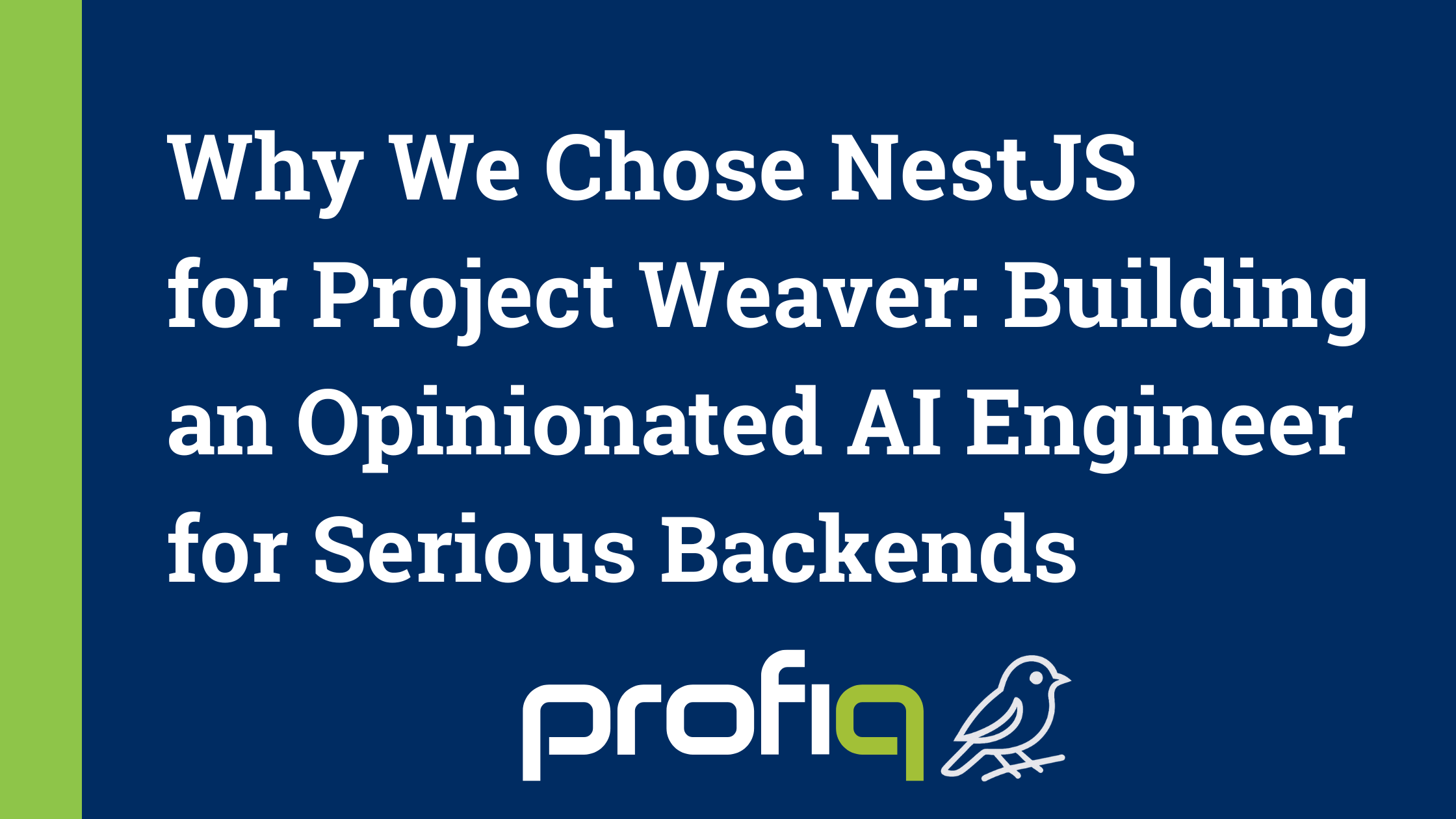 Why We Chose NestJS for Project Weaver: Building an Opinionated AI ...